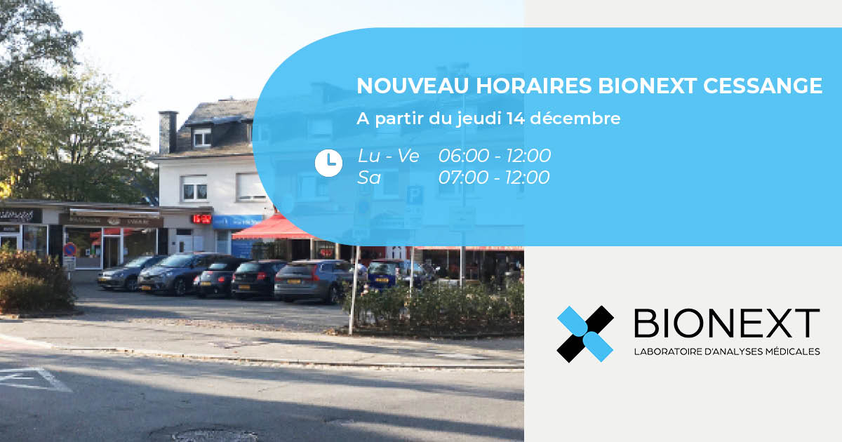 Nouveaux horaires Luxembourg Cessange | BIONEXT